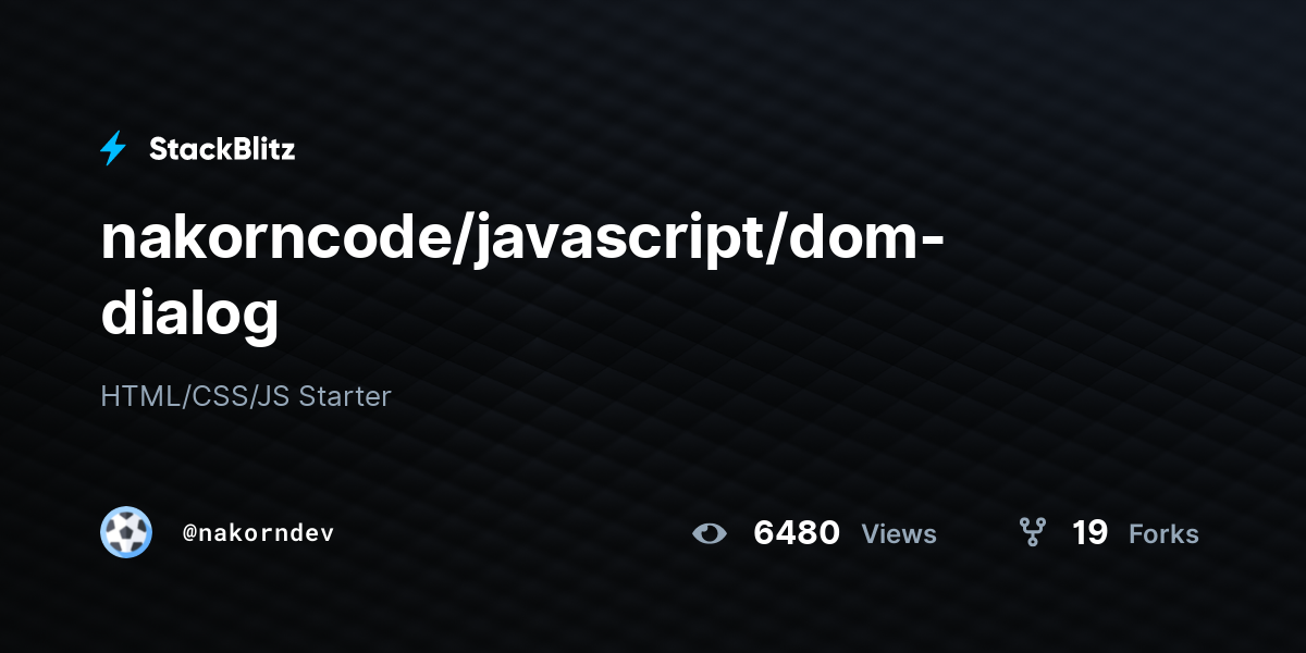 nakorncode/javascript/dom-dialog - StackBlitz