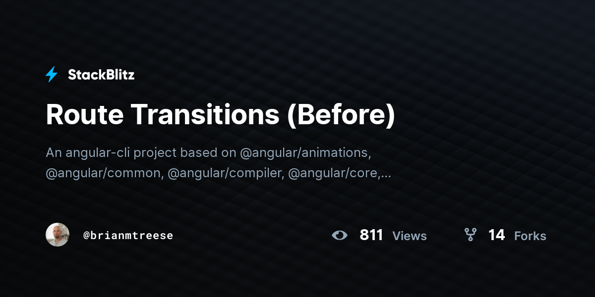 Route Transitions (Before) - StackBlitz