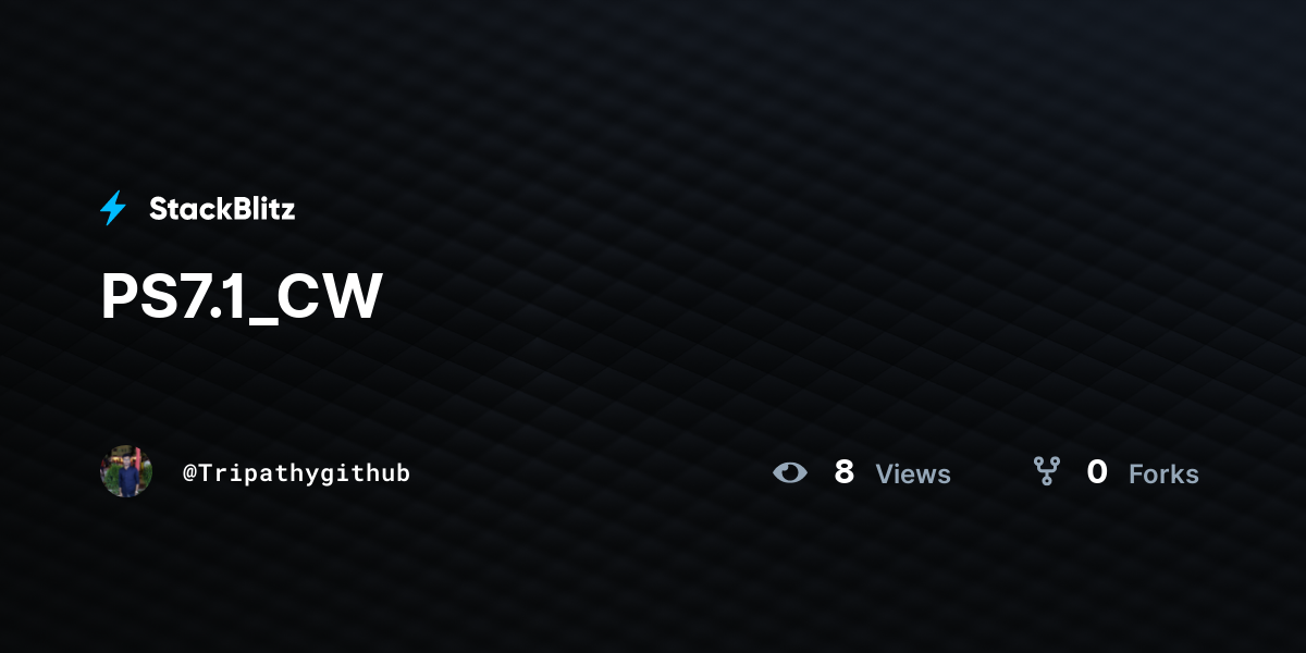 PS7.1_CW - StackBlitz