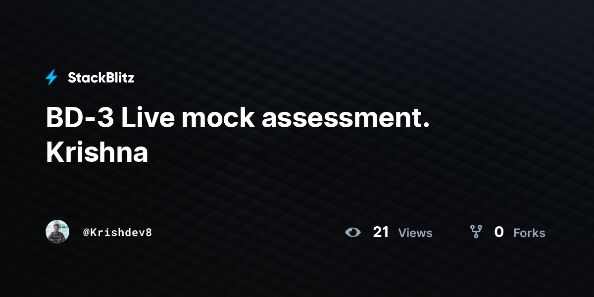 BD-3 Live mock assessment. Krishna - StackBlitz