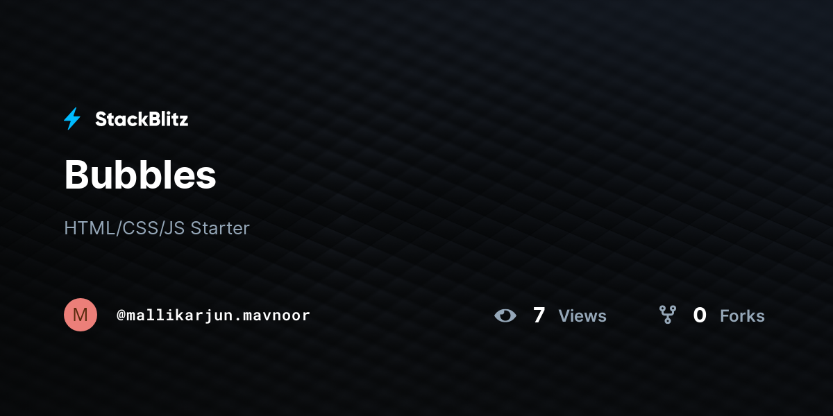 Bubbles - StackBlitz
