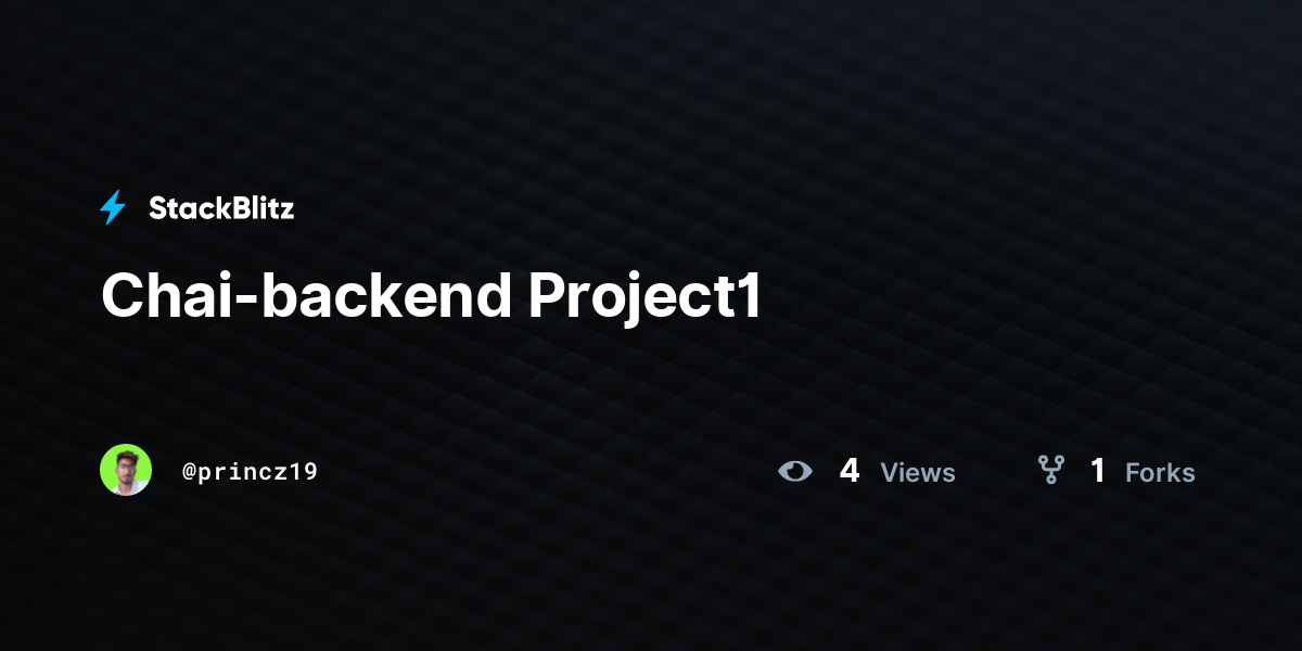 Chai-backend Project1 - StackBlitz