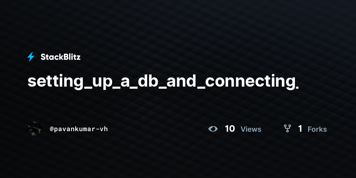 setting_up_a_db_and_connecting_to_express_server_assignment_1 - StackBlitz