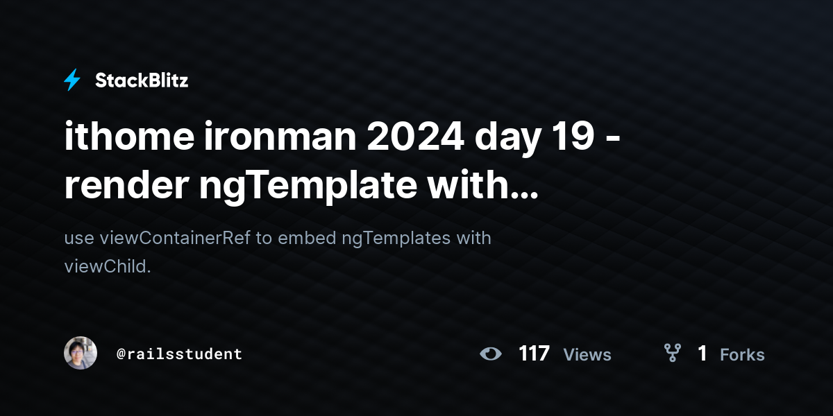 ithome ironman 2024 day 19 - render ngTemplate with viewChild - StackBlitz ithome ironman 2024 day 19 - render ngTemplate with viewChild - StackBlitz