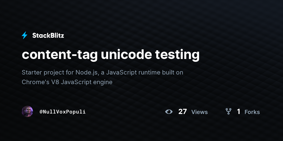 content-tag unicode testing - StackBlitz