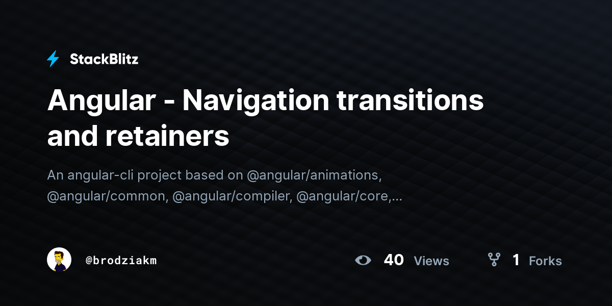 Angular - Navigation transitions and retainers - StackBlitz