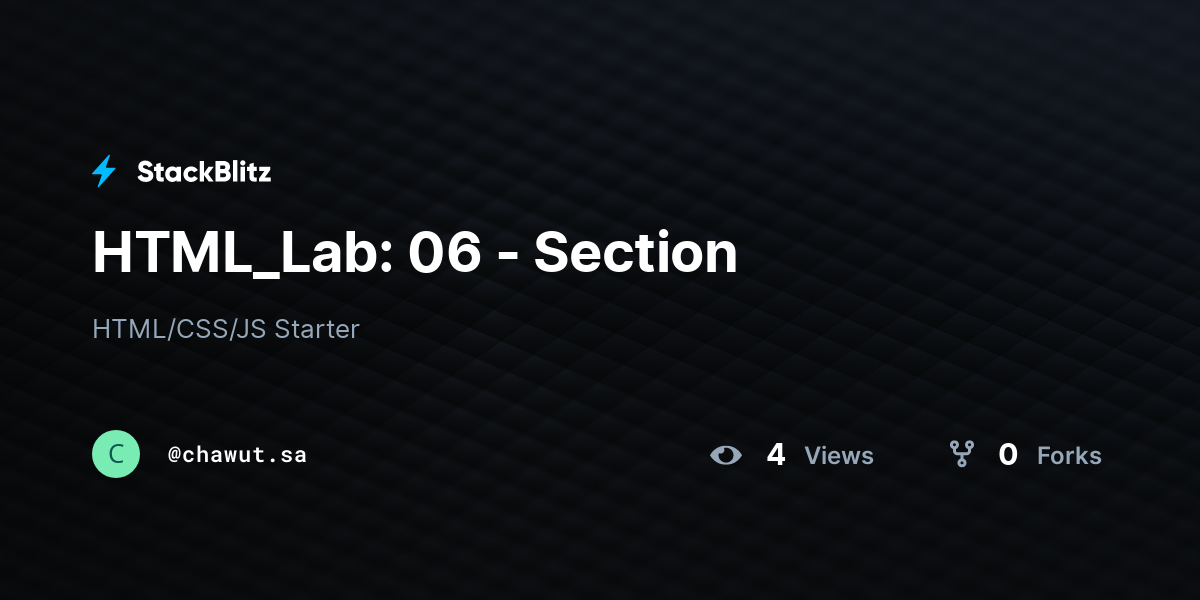 HTML_Lab: 06 - Section - StackBlitz