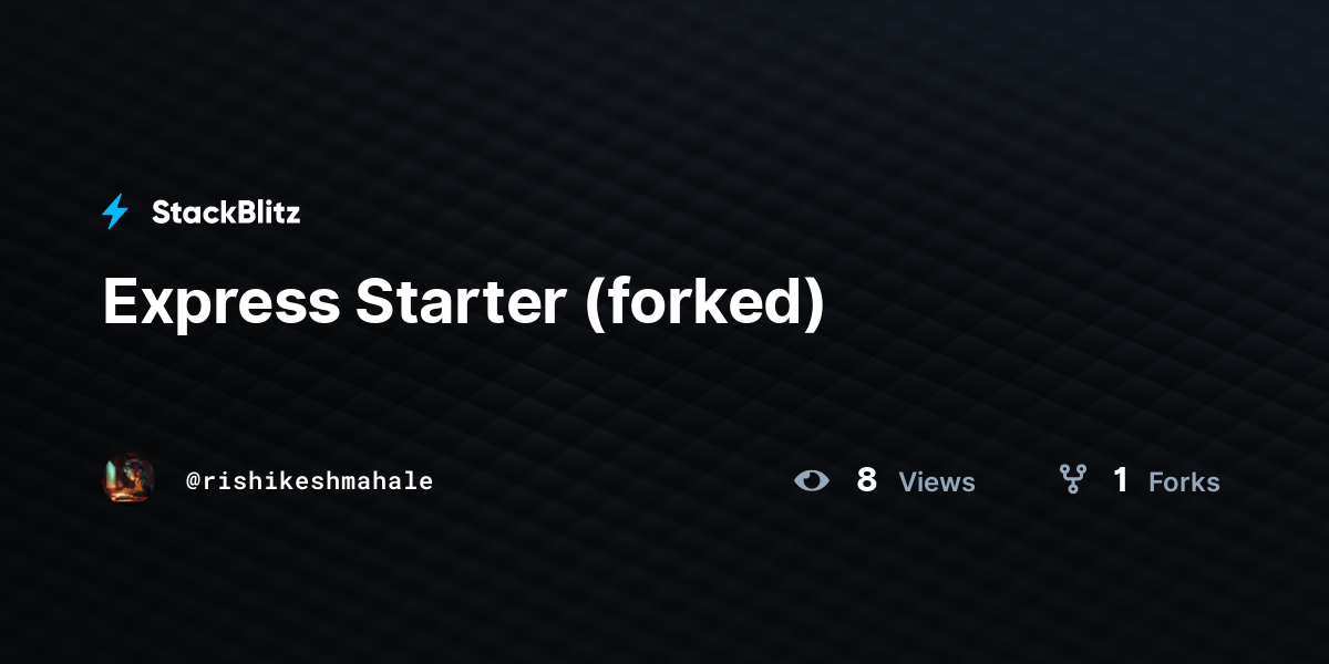 Express Starter (forked) - StackBlitz