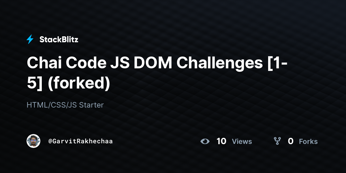Chai Code JS DOM Challenges [1-5] (forked) - StackBlitz
