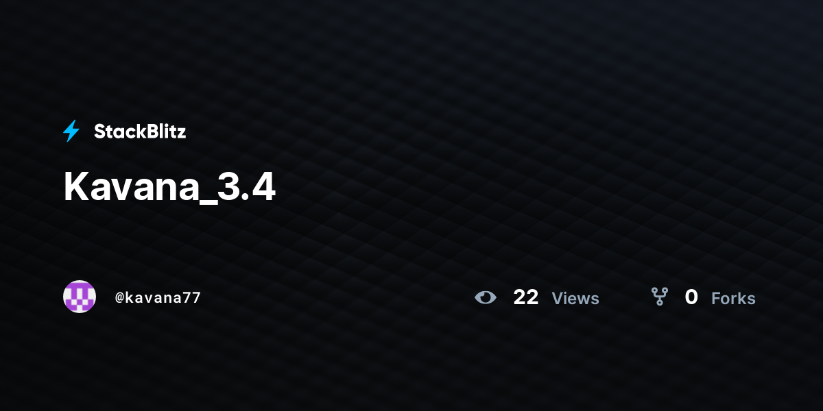 Kavana_3.4 - StackBlitz