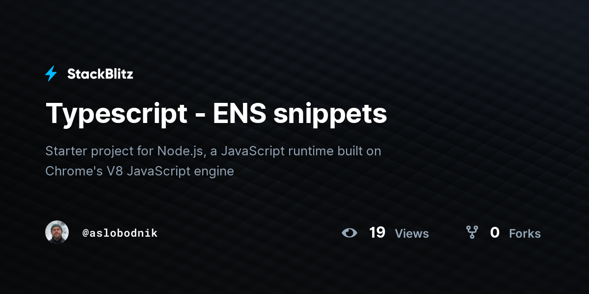 Typescript - ENS snippets - StackBlitz Typescript - ENS snippets - StackBlitz