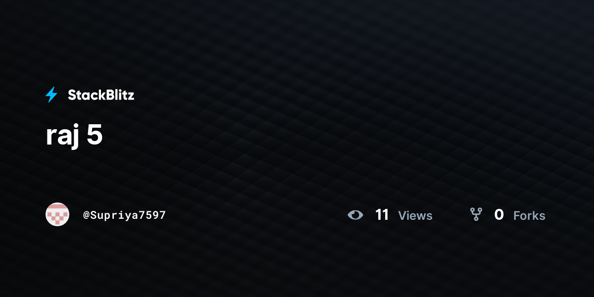 raj 5 - StackBlitz