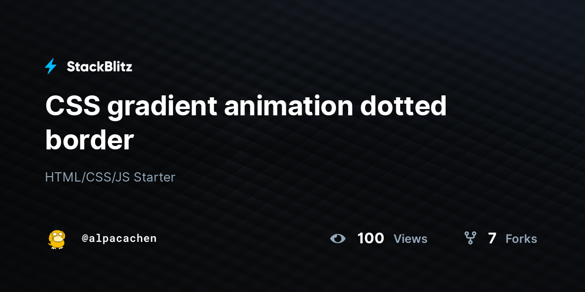 CSS gradient animation dotted border - StackBlitz