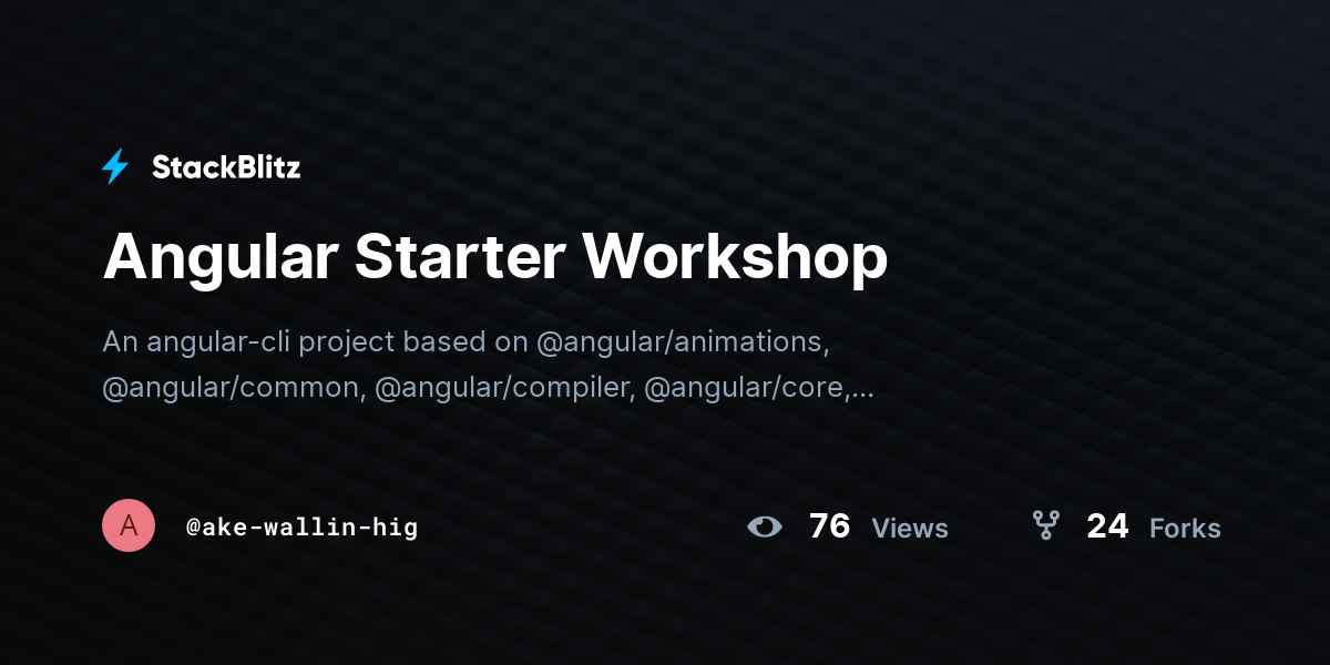 Angular Starter Workshop - StackBlitz