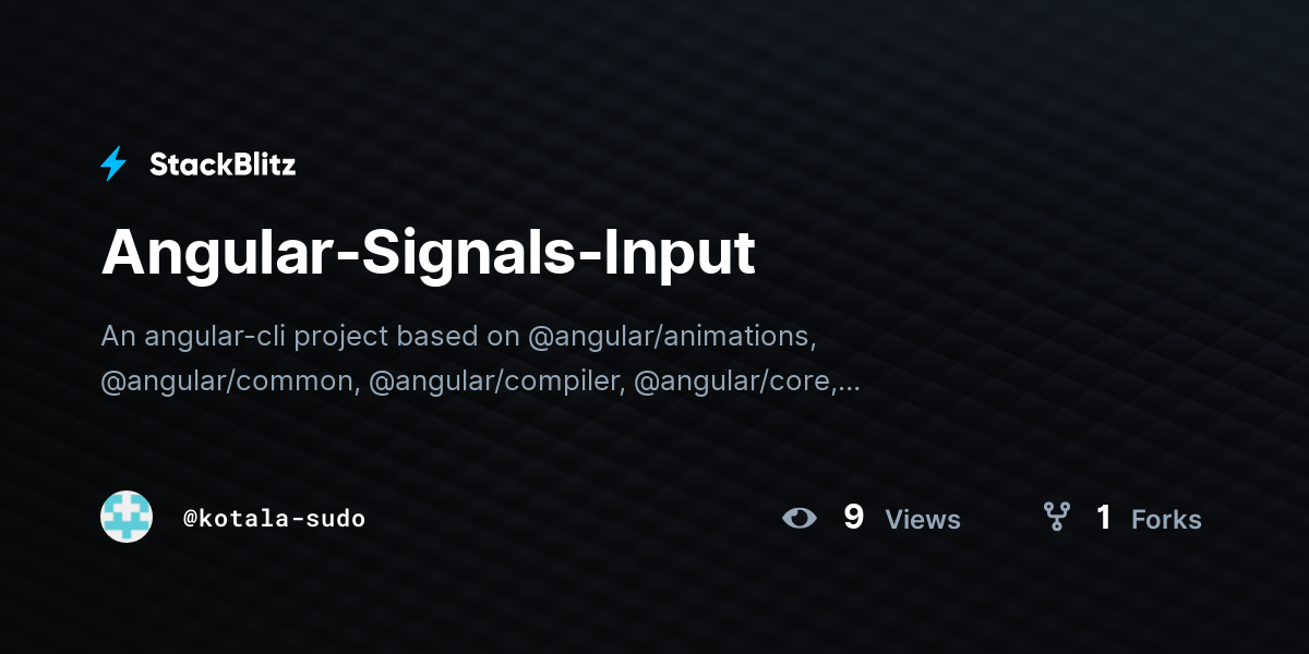 Angular-Signals-Input - StackBlitz