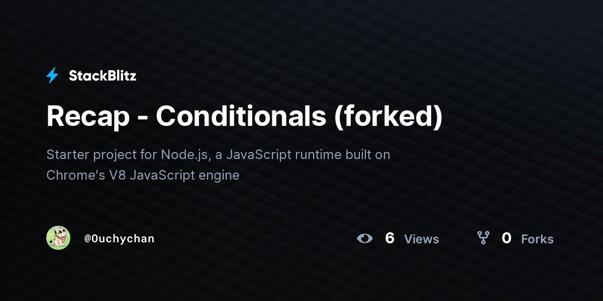 Recap Conditionals Forked Stackblitz