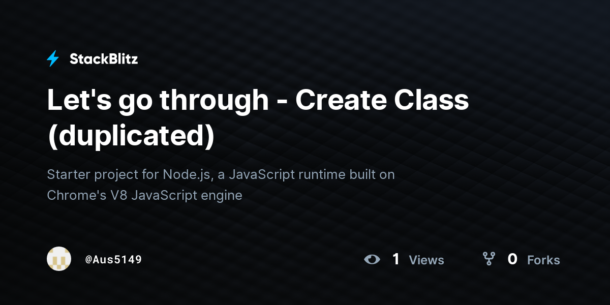 Let's go through - Create Class (duplicated) - StackBlitz