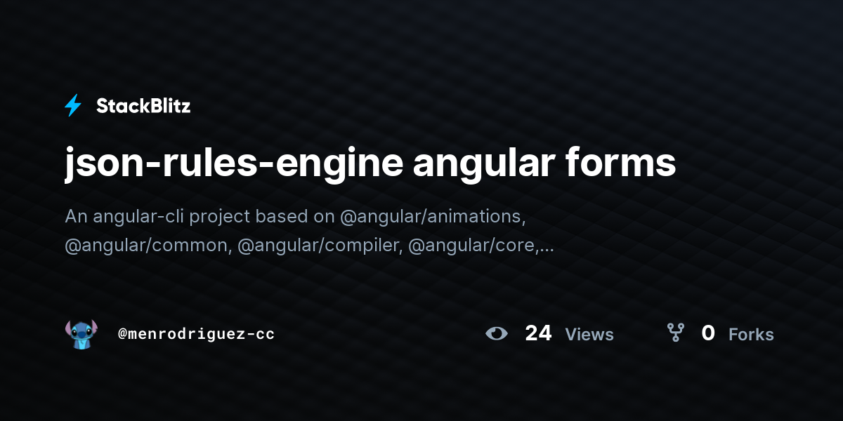 json-rules-engine angular forms - StackBlitz