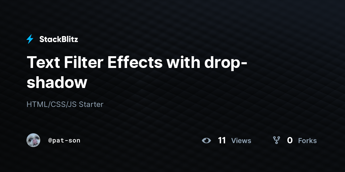 Text Filter Effects with drop-shadow - StackBlitz