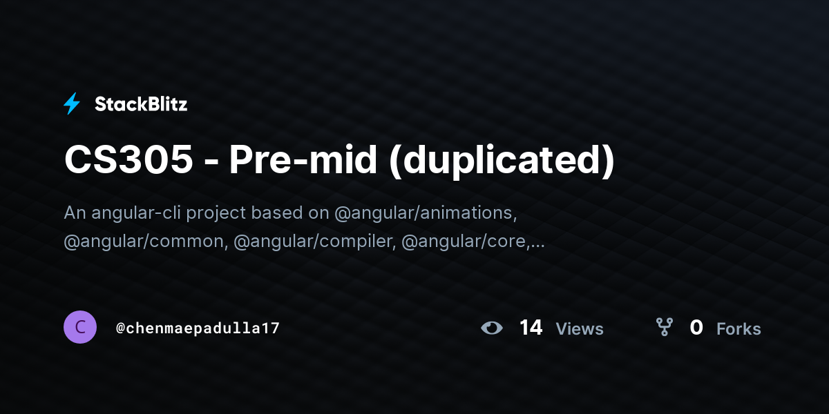 CS305 - Pre-mid (duplicated) - StackBlitz