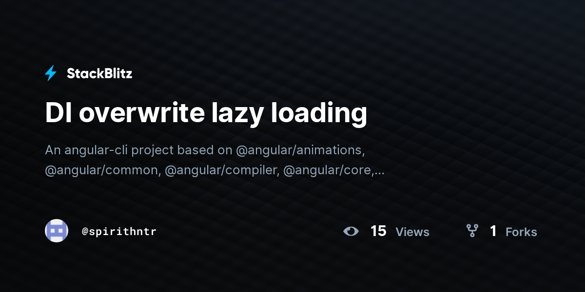DI overwrite lazy loading - StackBlitz