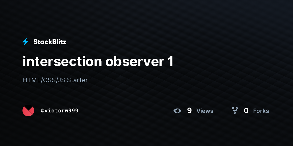 intersection observer 1 - StackBlitz