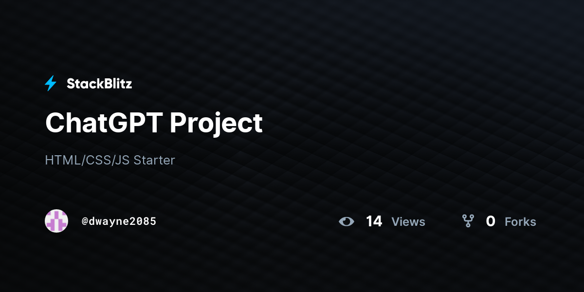ChatGPT Project - StackBlitz