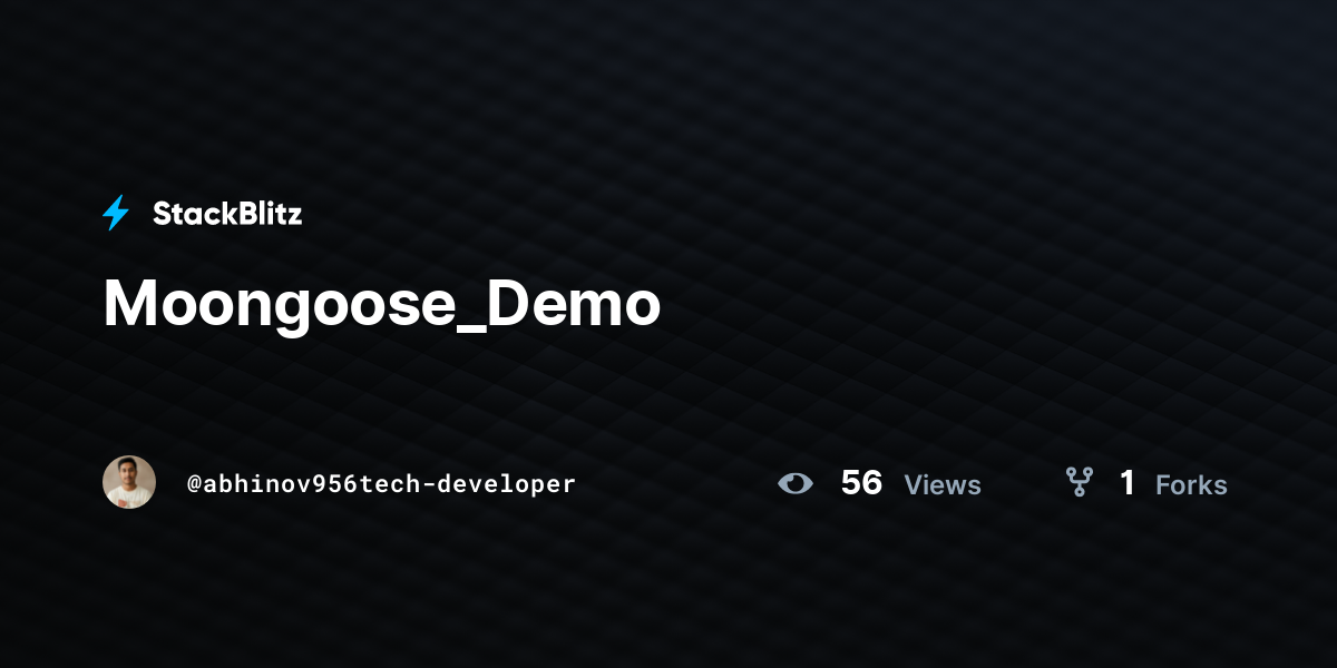 Moongoose_Demo - StackBlitz