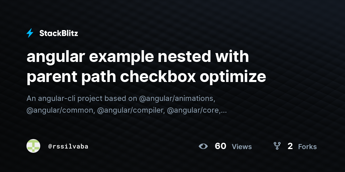 angular example nested with parent path checkbox optimize - StackBlitz