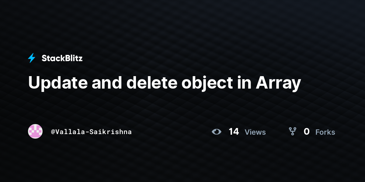 Update and delete object in Array - StackBlitz