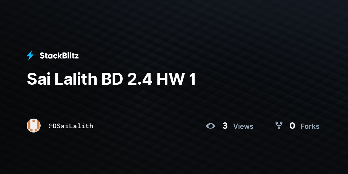 Sai Lalith BD 2.4 HW 1 - StackBlitz