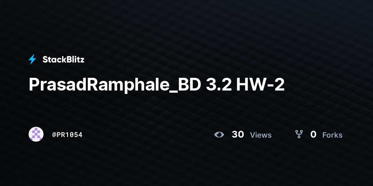 PrasadRamphale_BD 3.2 HW-2 - StackBlitz