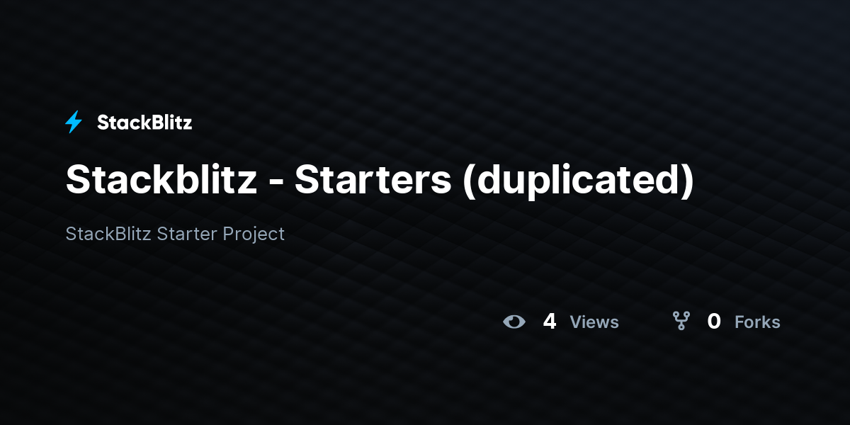Stackblitz - Starters (duplicated) - StackBlitz