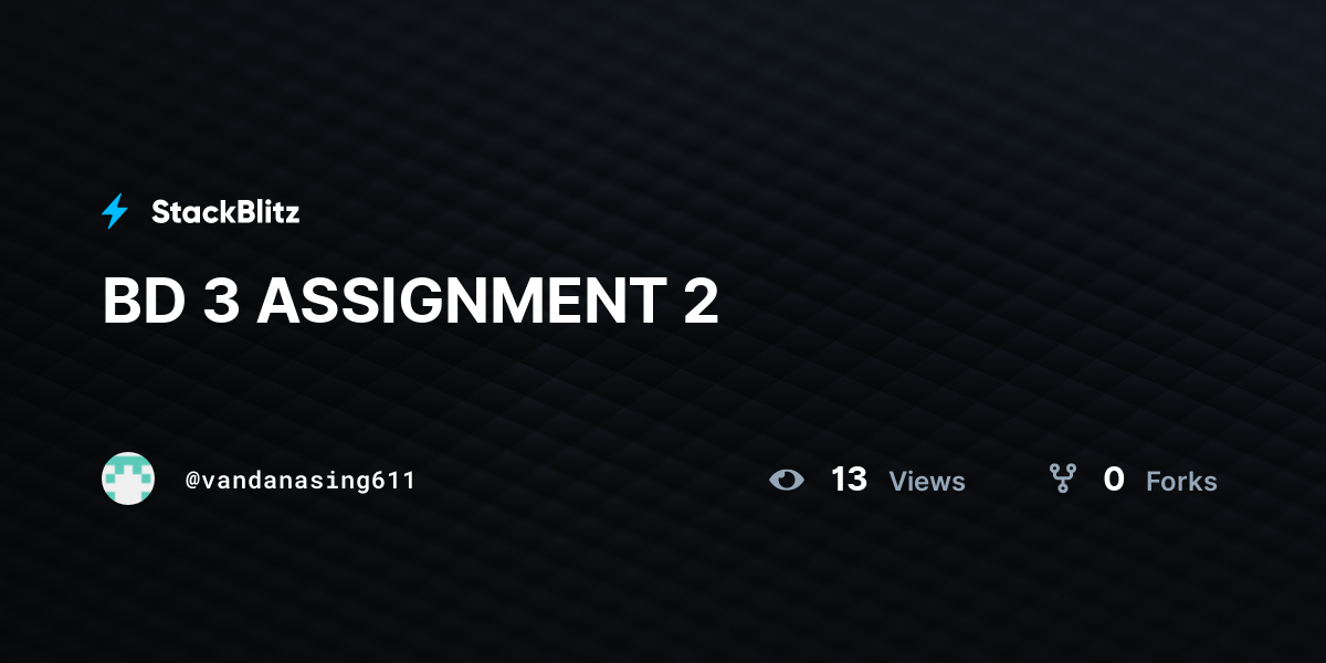 BD 3 ASSIGNMENT 2 - StackBlitz