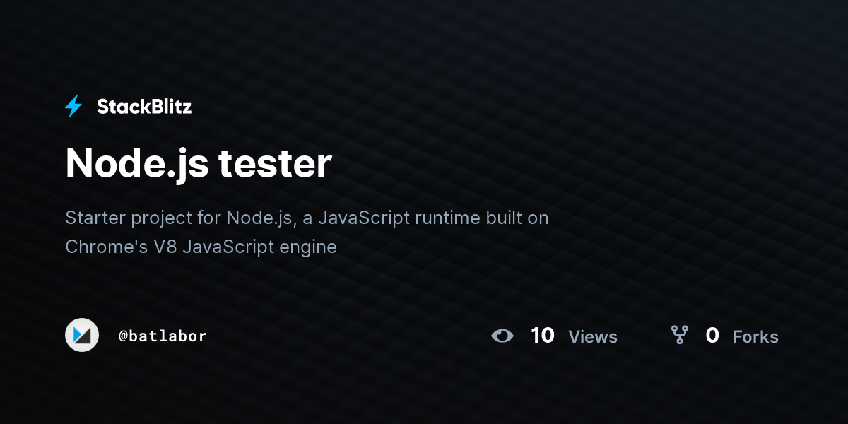 Node.js tester - StackBlitz