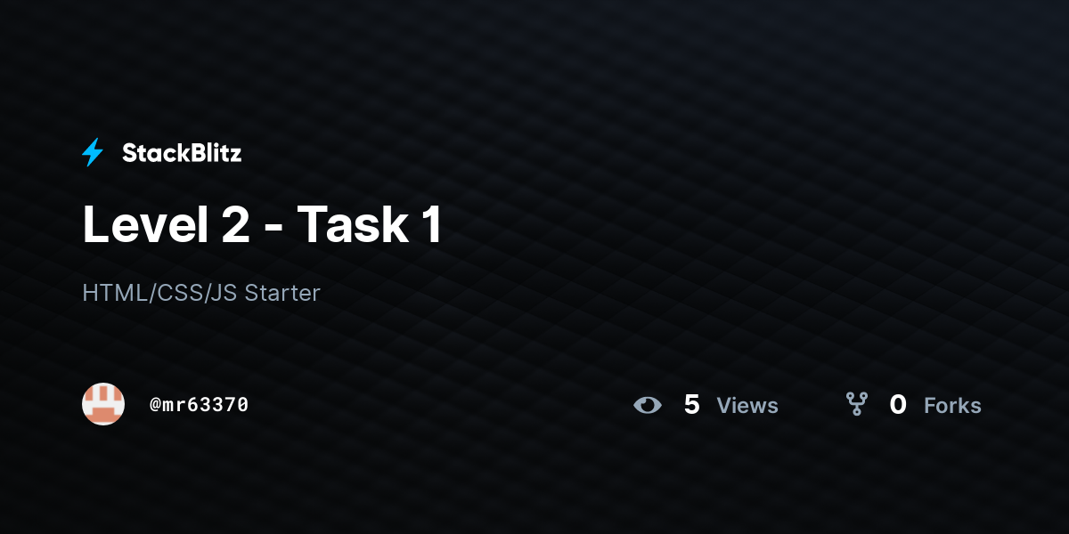 Level 2 - Task 1 - StackBlitz