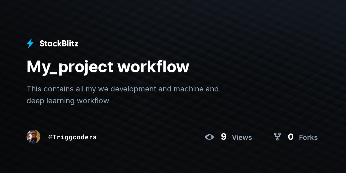 My_project workflow - StackBlitz