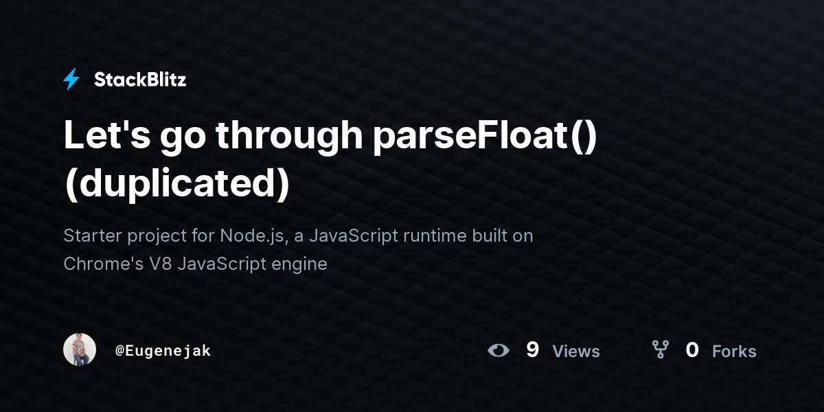 Let's go through parseFloat() (duplicated) - StackBlitz
