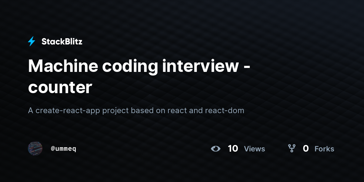 Machine coding interview - counter - StackBlitz