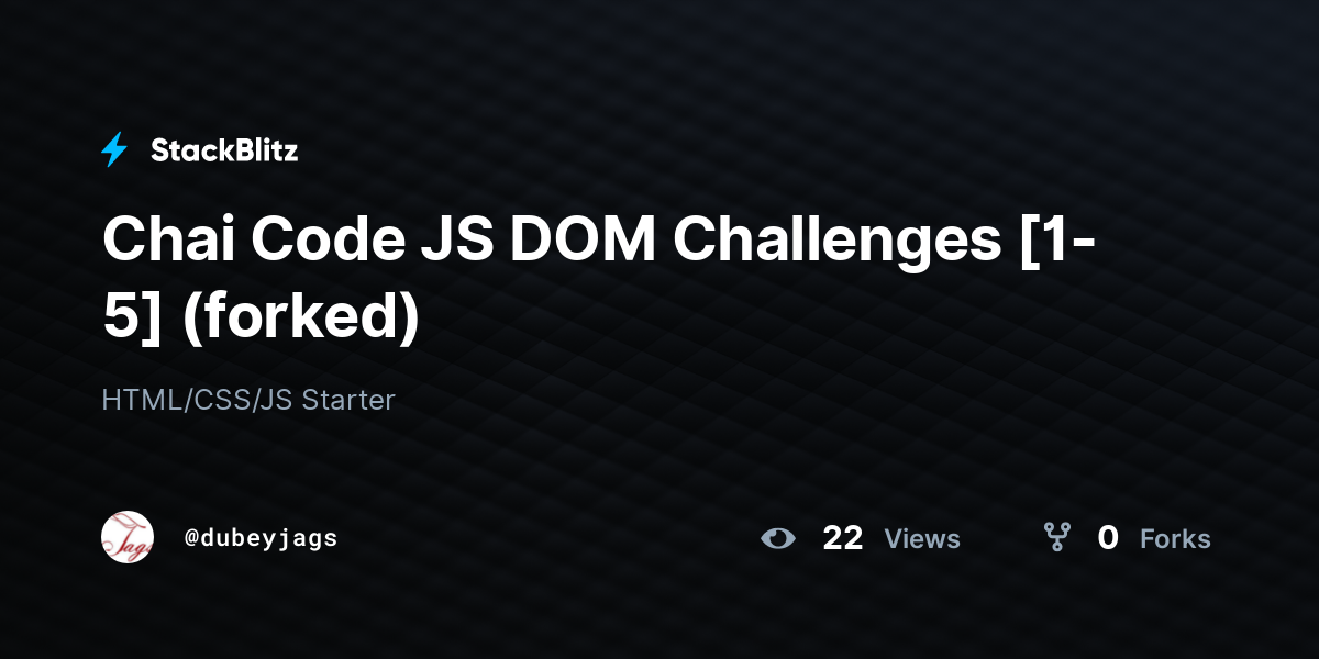 Chai Code JS DOM Challenges [1-5] (forked) - StackBlitz