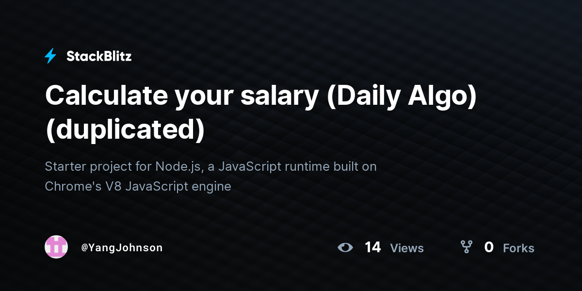 Calculate your salary (Daily Algo) (duplicated) - StackBlitz