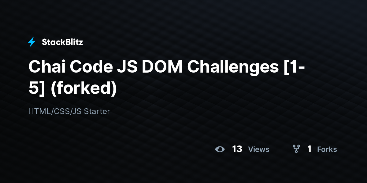 Chai Code JS DOM Challenges [1-5] (forked) - StackBlitz