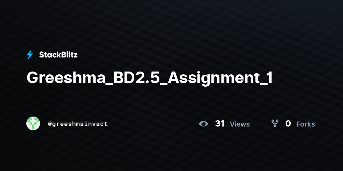 Greeshma Bd2 5 Assignment 1 Stackblitz