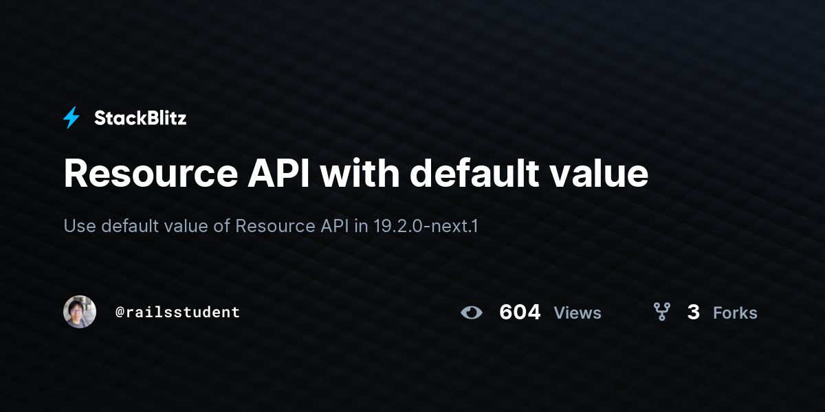 Resource API with default value - StackBlitz