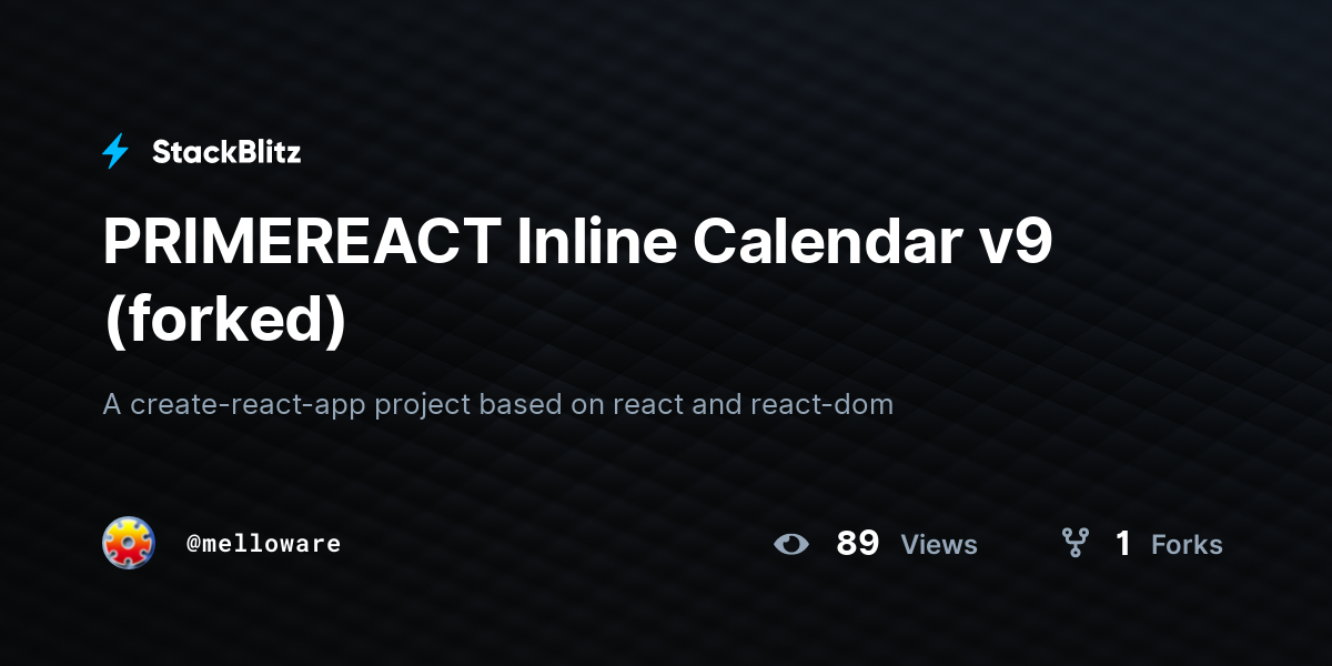 PRIMEREACT Inline Calendar v9 (forked) - StackBlitz