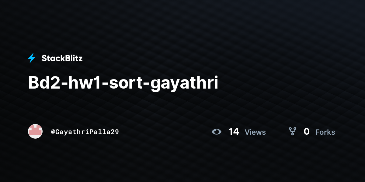 Bd2-hw1-sort-gayathri - StackBlitz