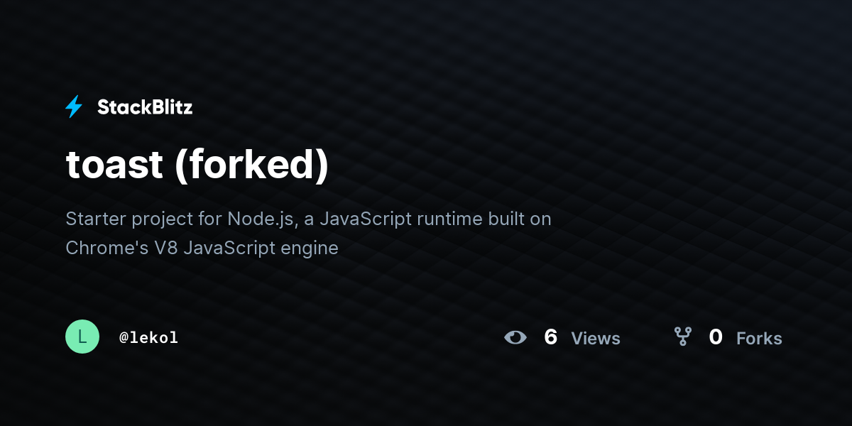 toast (forked) - StackBlitz