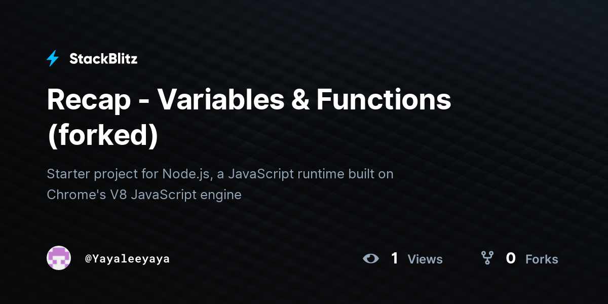Recap - Variables & Functions (forked) - StackBlitz