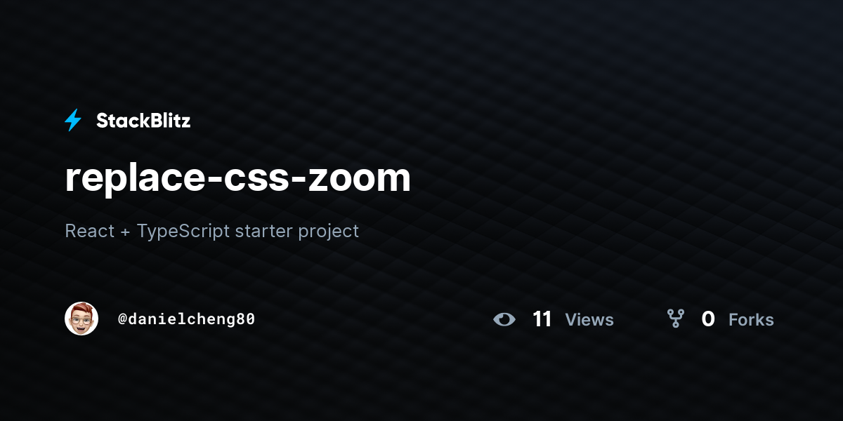 replace-css-zoom - StackBlitz