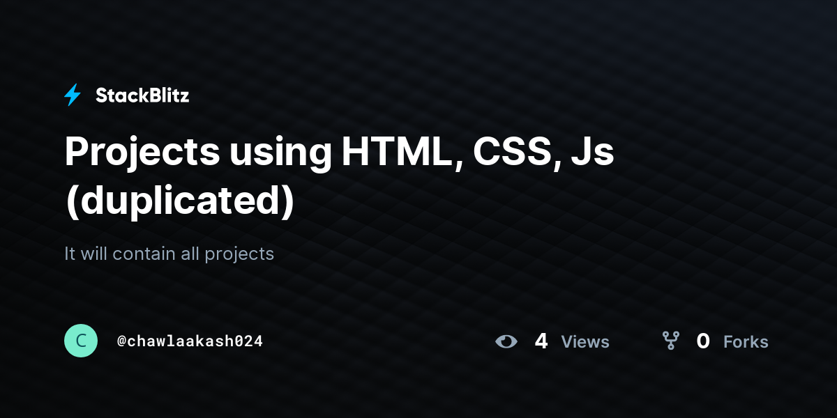 Projects using HTML, CSS, Js (duplicated) - StackBlitz